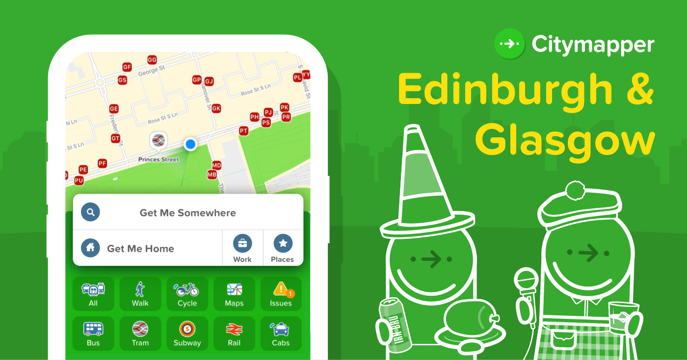 👋 A warm welcome to Edinburgh and Glasgow! - Citymapper